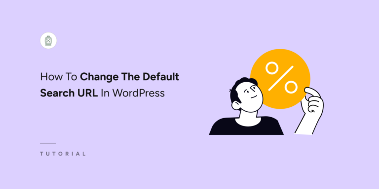 How To Change The Default Search URL In WordPress (Safely)
